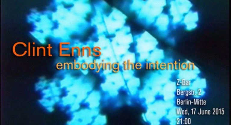 Embodying the Intention: The Selected Works of Clint Enns – Clint Enns